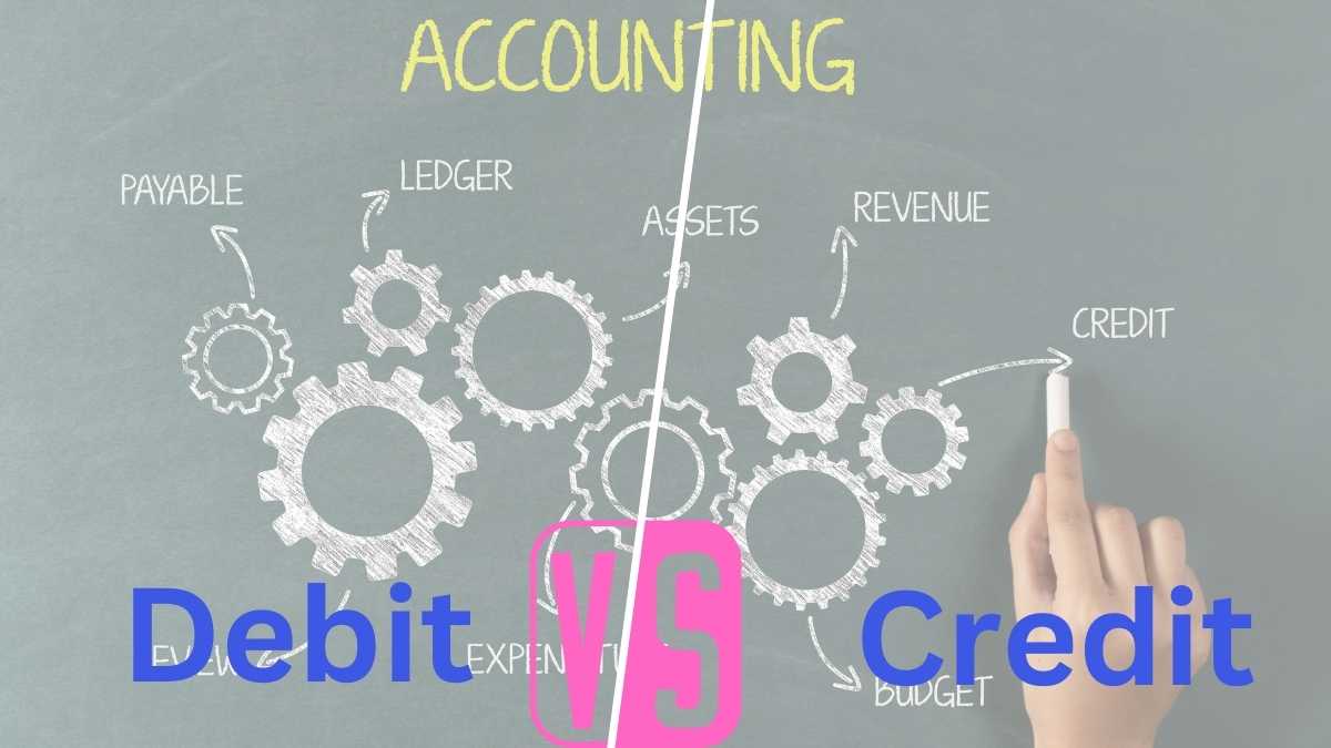 Check Out the Difference Between Debit and Credit