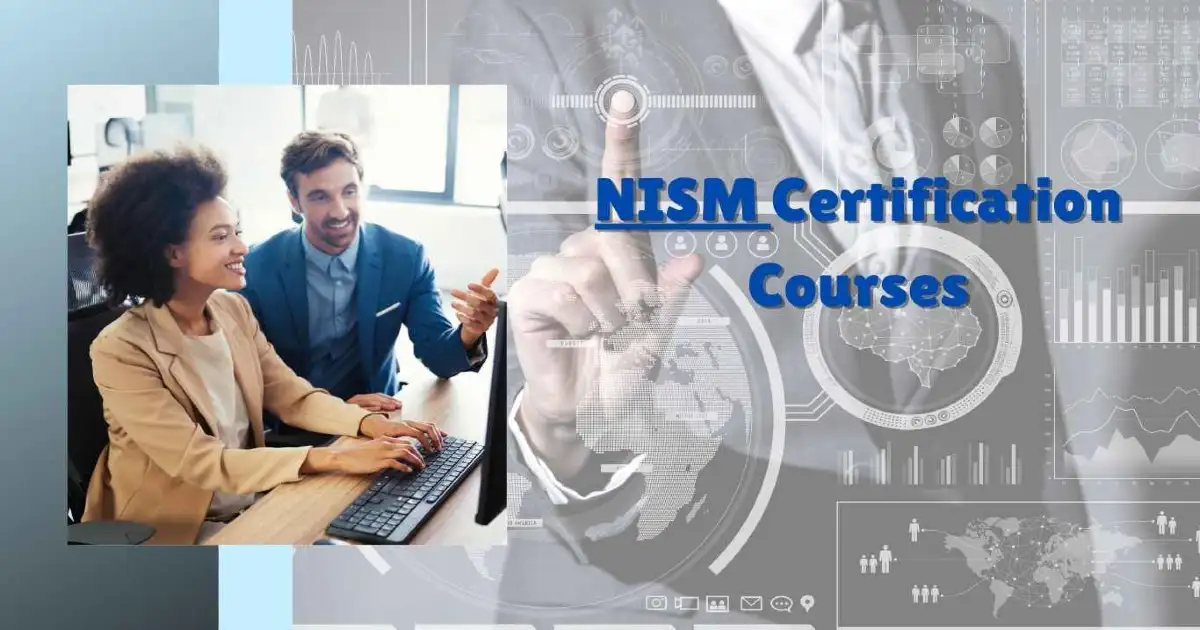 Guide to NISM Certification Courses | Career in Finance